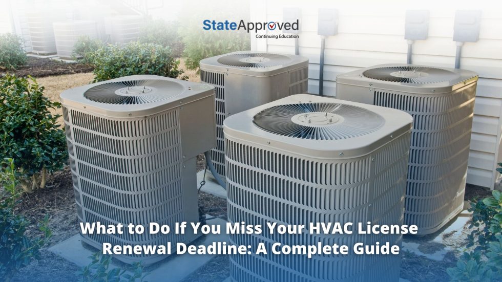 What to Do After Missing Your HVAC License Renewal Deadline?